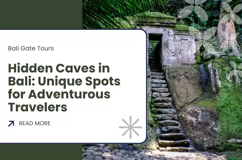 Hidden Caves in Bali: Unique Spots for Adventurous Travelers - Article ...